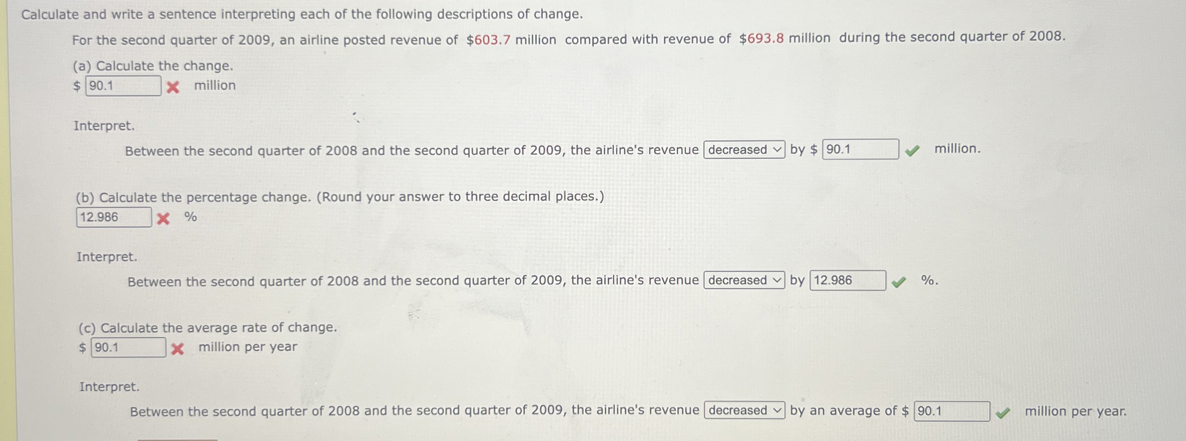 Solved Calculate and write a sentence interpreting each of | Chegg.com