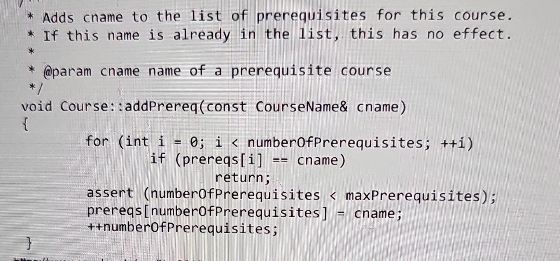 Solved * Adds cname to the list of prerequisites for this | Chegg.com