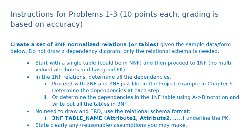 Solved based on accuracy)Create a set of 3NF normalized | Chegg.com