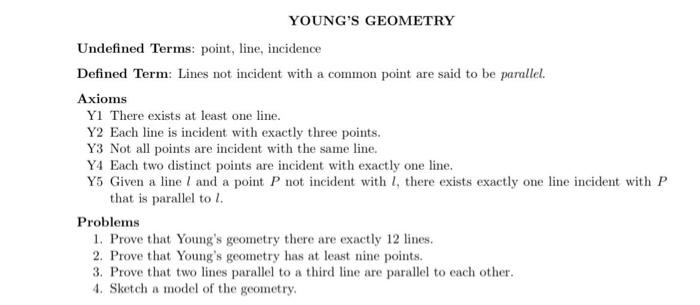 Solved YOUNG'S GEOMETRY Undefined Terms: point, line, | Chegg.com