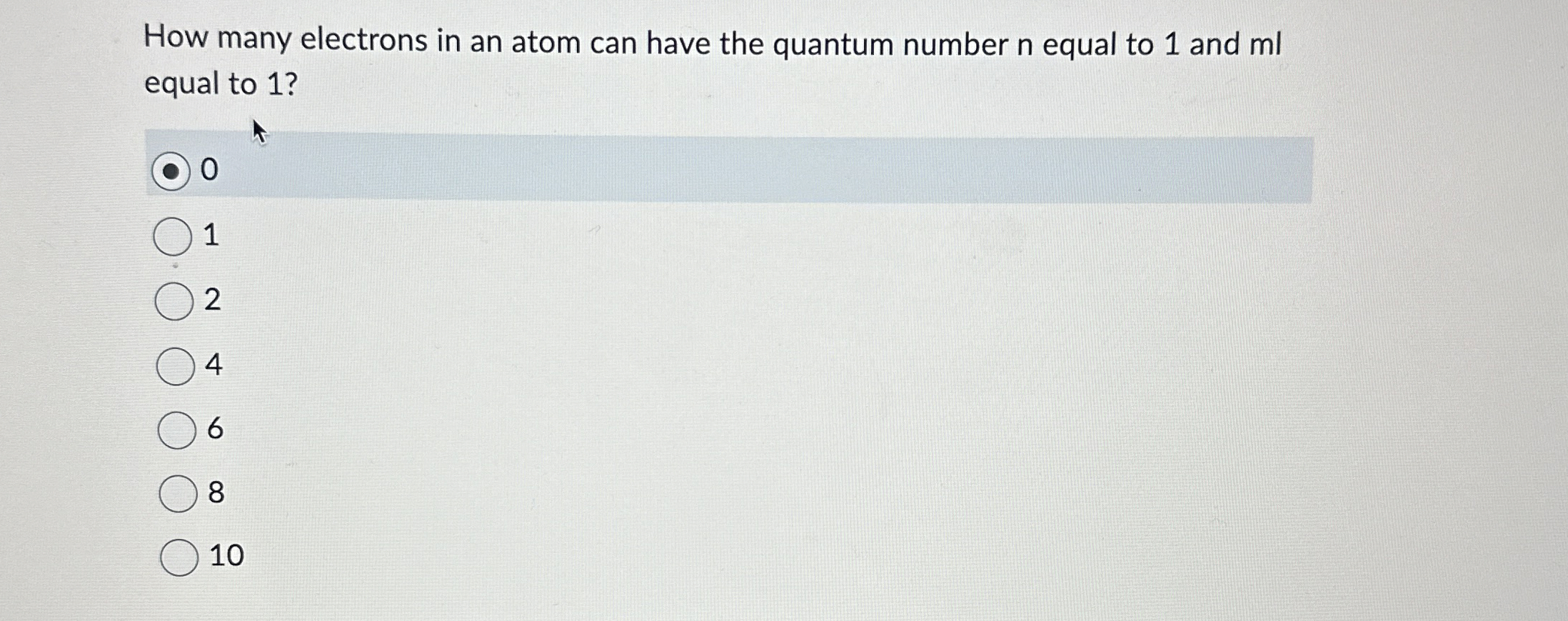 Solved How many electrons in an atom can have the quantum | Chegg.com