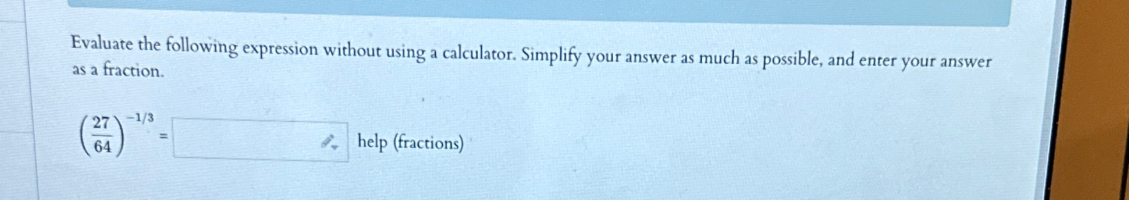 Solved Evaluate the following expression without using a | Chegg.com