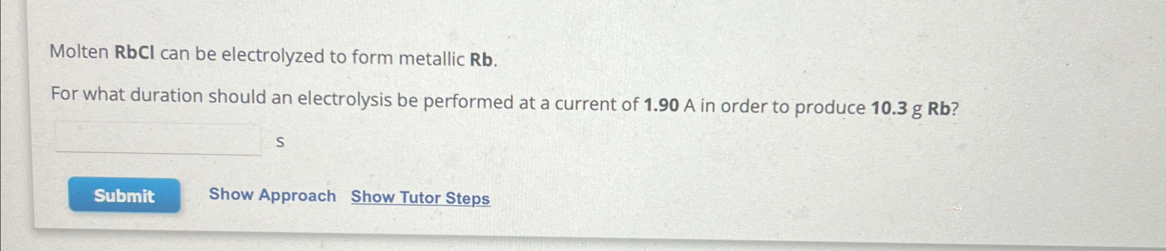 Solved Molten RbCl ﻿can be electrolyzed to form metallic | Chegg.com