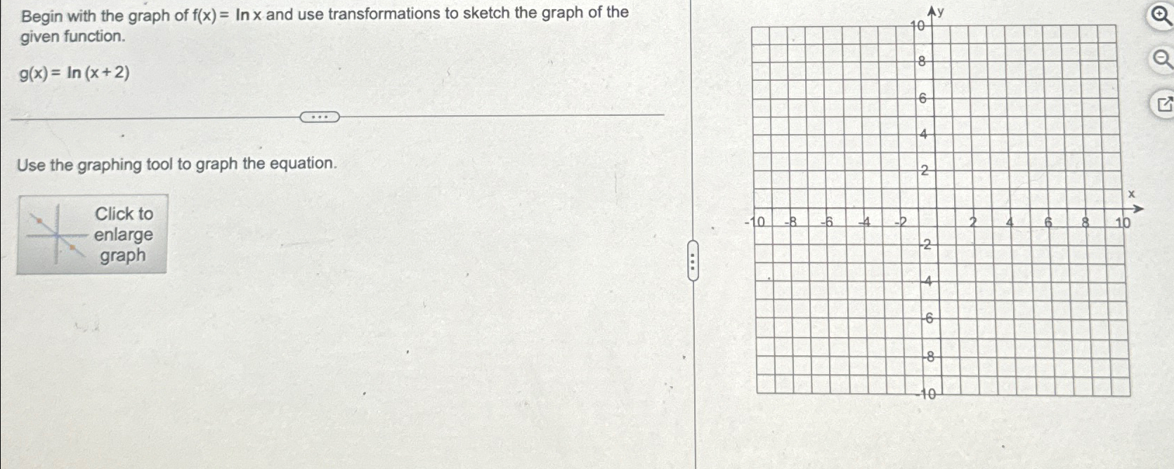 Solved Begin with the graph of f(x)=lnx and use | Chegg.com Solved Begin with the graph of f(x)=lnx and use | Chegg.com