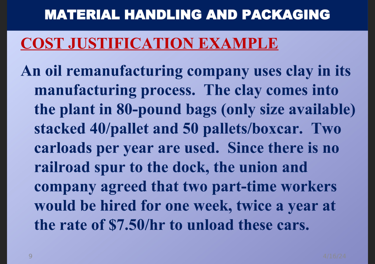 Solved MATERIAL HANDLING AND PACKAGINCCOST JUSTIFICATION | Chegg.com