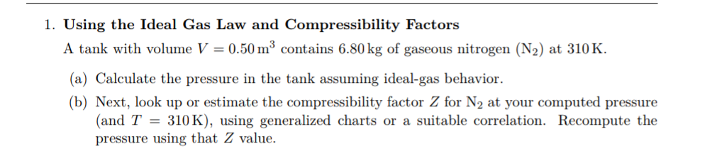 Solved Using the Ideal Gas Law and Compressibility FactorsA | Chegg.com
