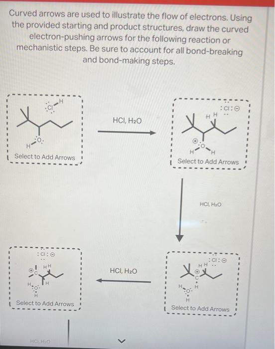 Solved Curved arrows are used to illustrate the flow of | Chegg.com