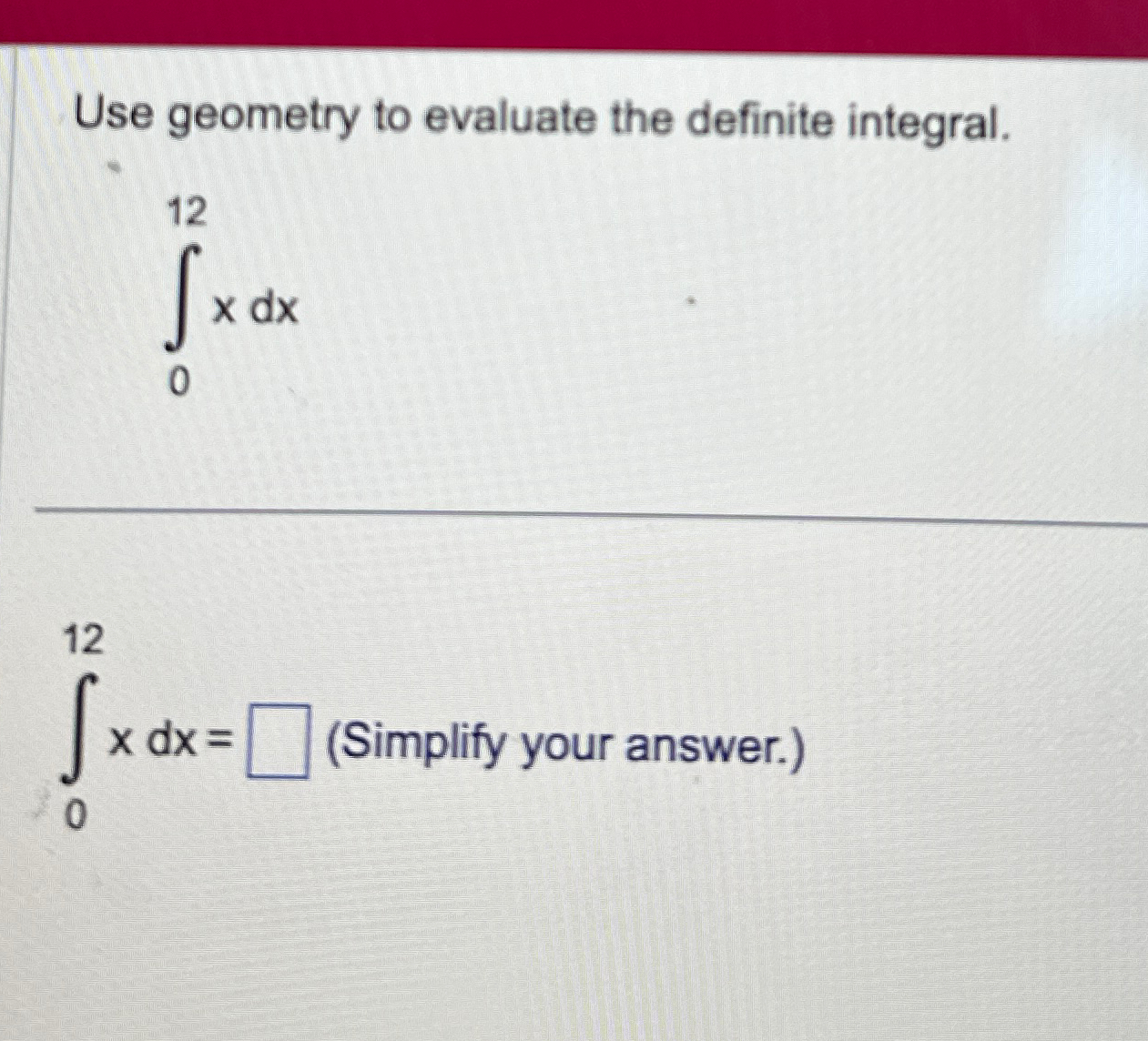 Solved Use geometry to evaluate the definite | Chegg.com
