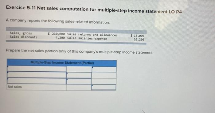 Solved Exercise 5-11 Net sales computation for multiple-step | Chegg.com