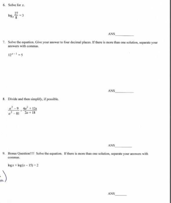 Solved 6. Solve for x, ANS 7. Solve the equation, Give your | Chegg.com
