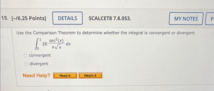 Solved Use the Comparison Theorem to determine whether the | Chegg.com
