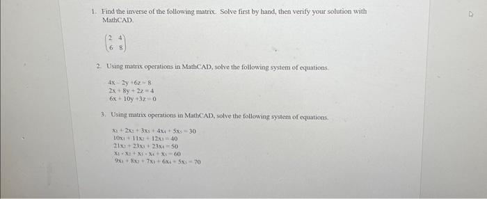 Solved 1. Find the inverse of the following matrix. Solve | Chegg.com