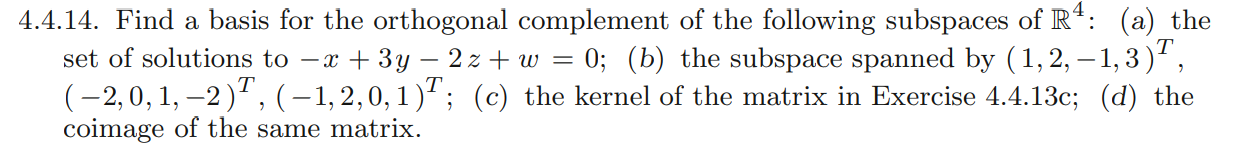 4.4.14. ﻿Find a basis for the orthogonal complement | Chegg.com