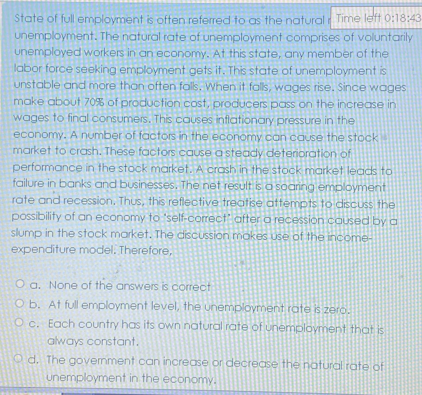 Solved State of full employment is often referred to as the | Chegg.com