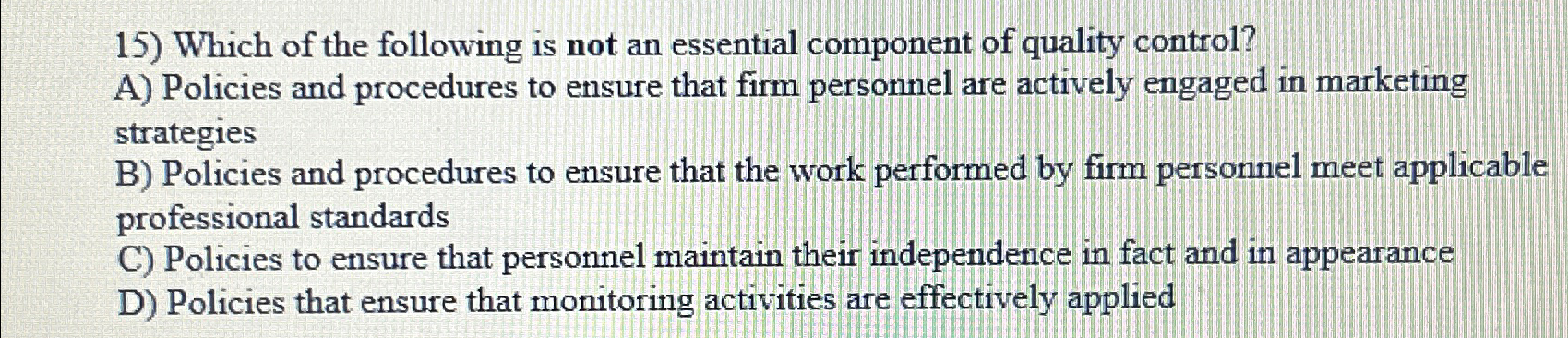 Solved Which of the following is not an essential component | Chegg.com
