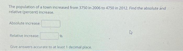 Solved The population of a town increased from 3750 in 2006 | Chegg.com