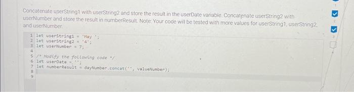 Solved Concatenate userString 1 with userString2 and store | Chegg.com