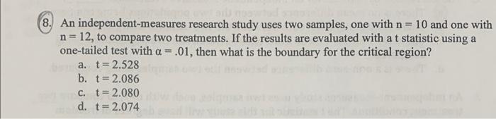 Solved 8. An independent-measures research study uses two | Chegg.com