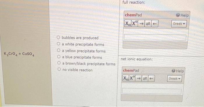 Solved full reaction: bubbles are produced a white | Chegg.com