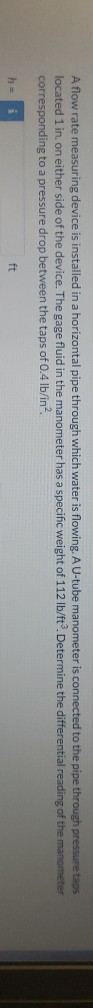 Solved A flow rate measuring device is installed in a | Chegg.com