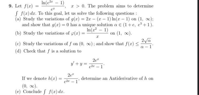 Solved 9. Let f(x)=exln(e2x−1),x>0. The problem aims to | Chegg.com