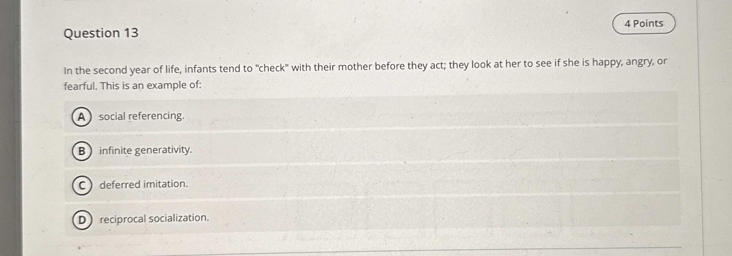 Solved Question 13In the second year of life, infants tend | Chegg.com