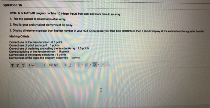 Solved Question 16 Write Cor MATLAB program to Take 10 | Chegg.com