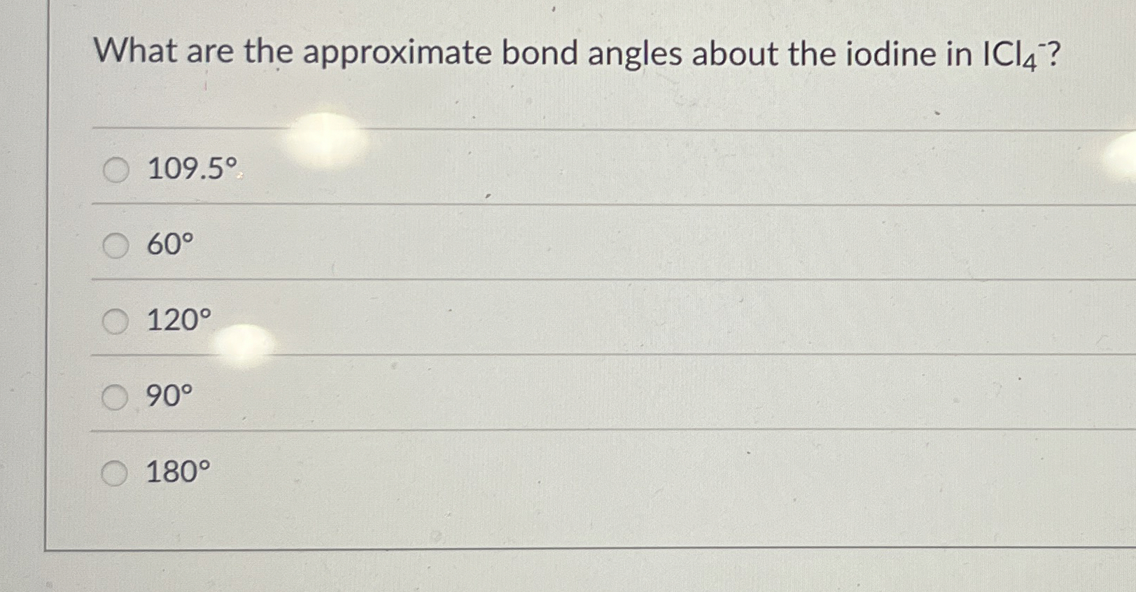 Solved What are the approximate bond angles about the iodine | Chegg.com