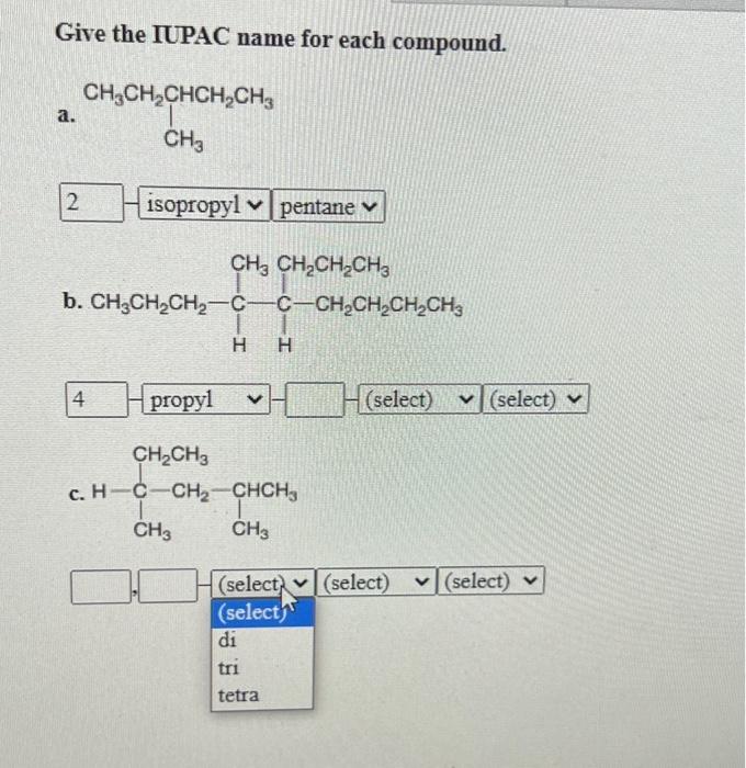 Solved Give the IUPAC name for each compound. CH,CH,CHCH, | Chegg.com