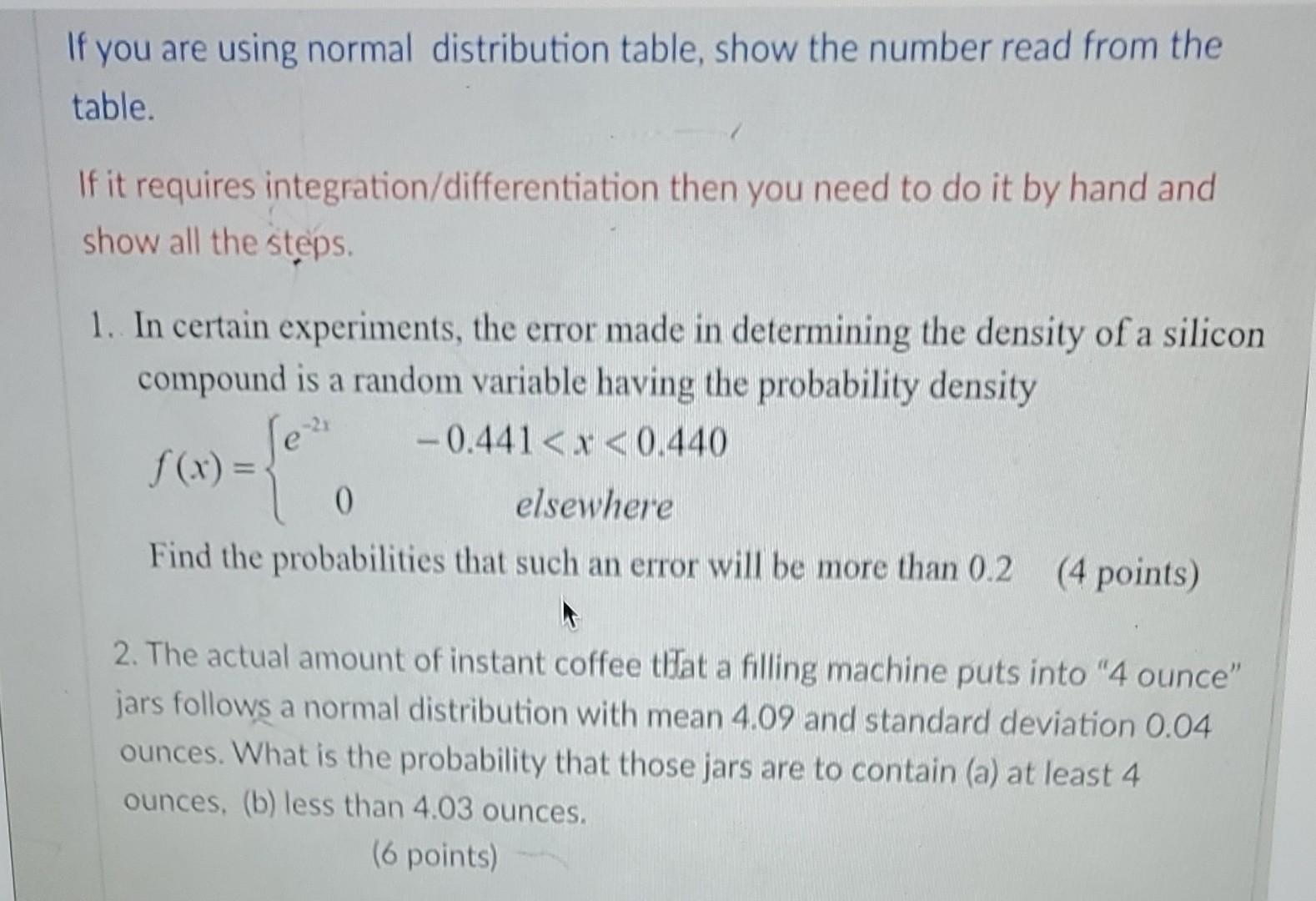 Solved If you are using normal distribution table, show the | Chegg.com