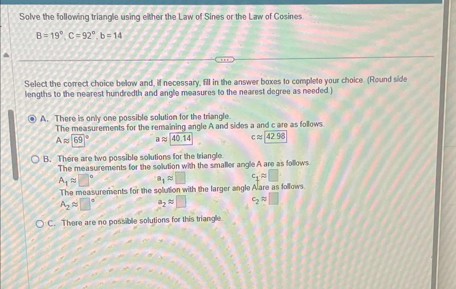Solved Solve the following triangle using either the Law of | Chegg.com