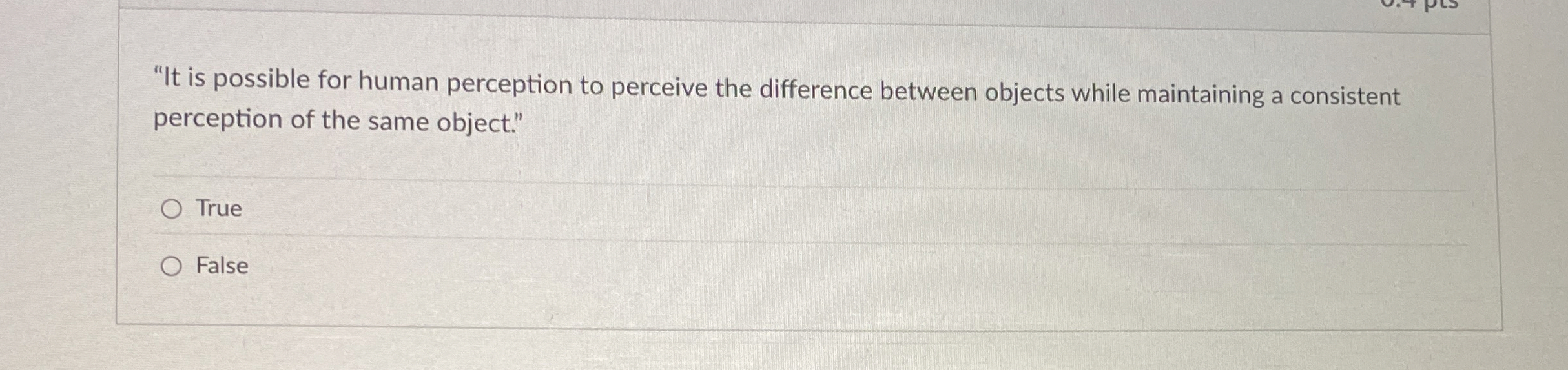 "It is possible for human perception to perceive the | Chegg.com