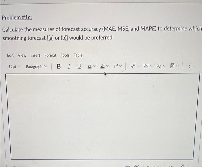 Problem #1c: Calculate the measures of forecast | Chegg.com