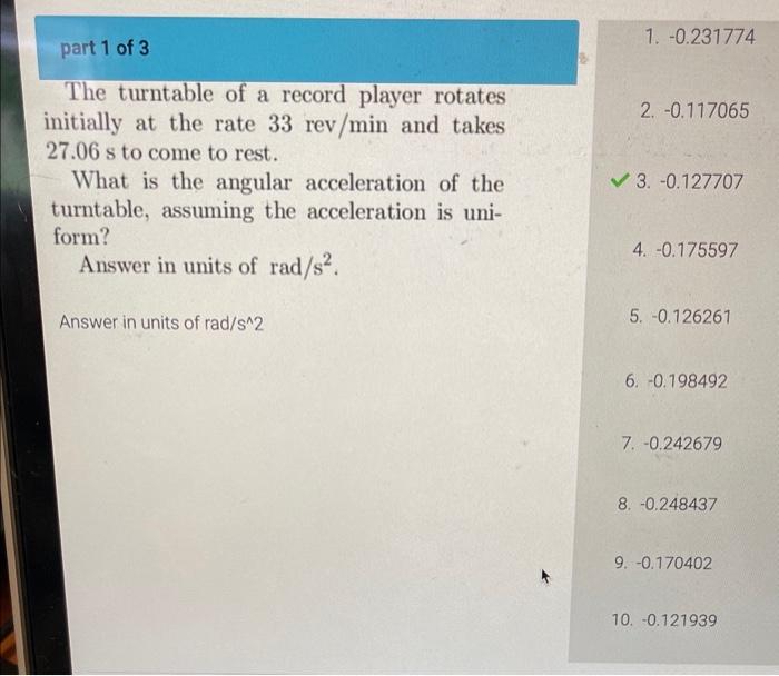 Solved part 1 of 3 The turntable of a record player rotates | Chegg.com