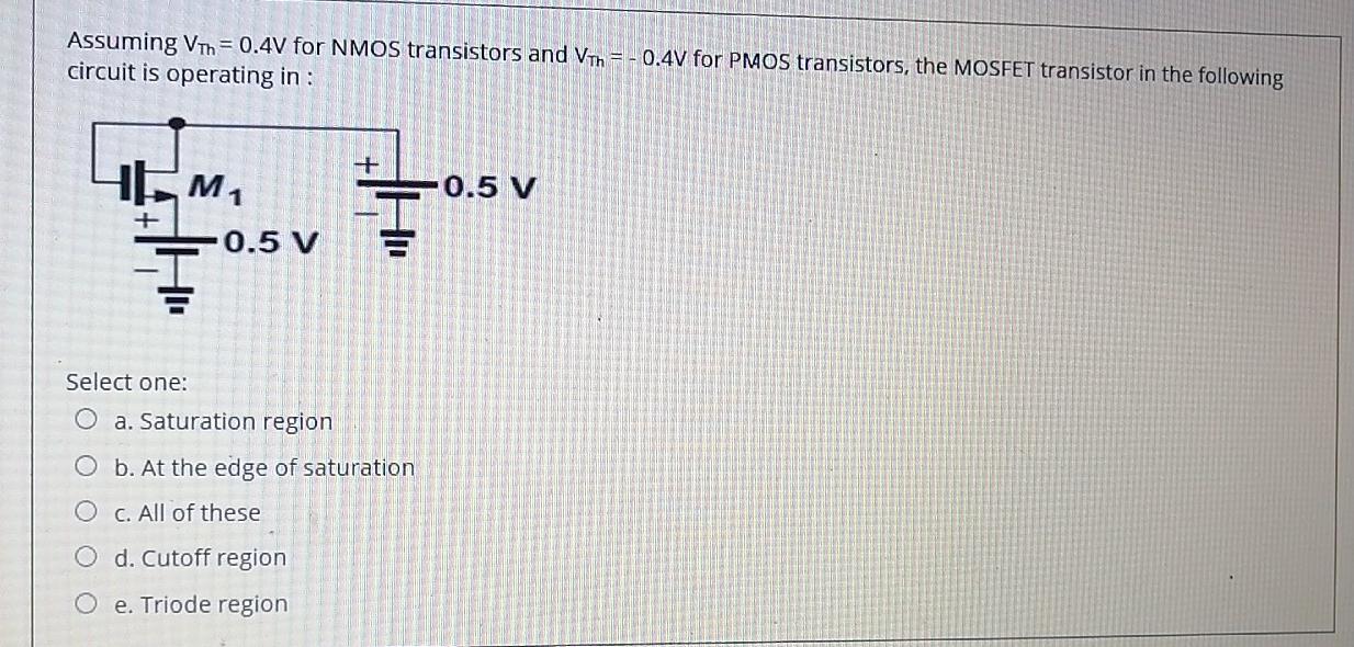 Solved Assuming Vith = 0.4V for NMOS transistors and Vth = | Chegg.com