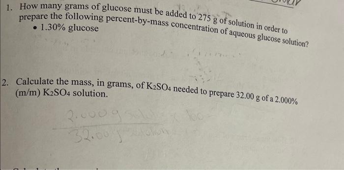 Solved 1. How many grams of glucose must be added to 275 g | Chegg.com