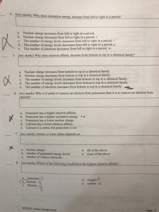Solved 4. two marks) Why does ionization energy increase | Chegg.com