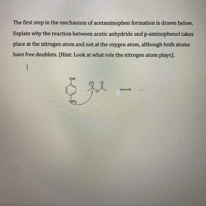 Solved The first step in the mechanism of acetaminophen | Chegg.com