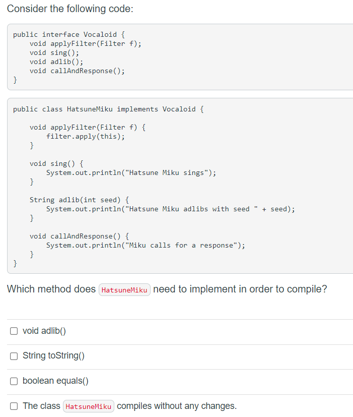 Solved Consider the following code:public interface Vocaloid | Chegg.com