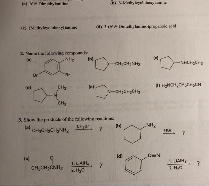 Solved (c) (Methylcyclohexyl)amine (d) | Chegg.com