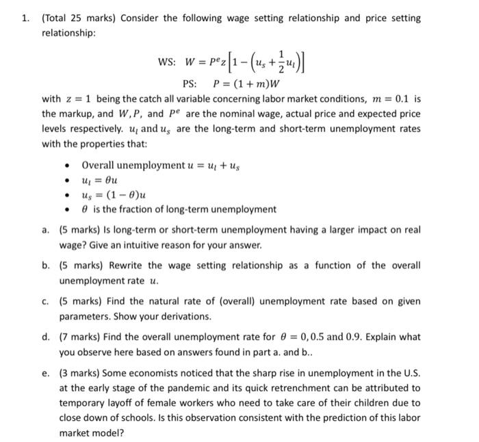 Solved (Total 25 marks) Consider the following wage setting | Chegg.com