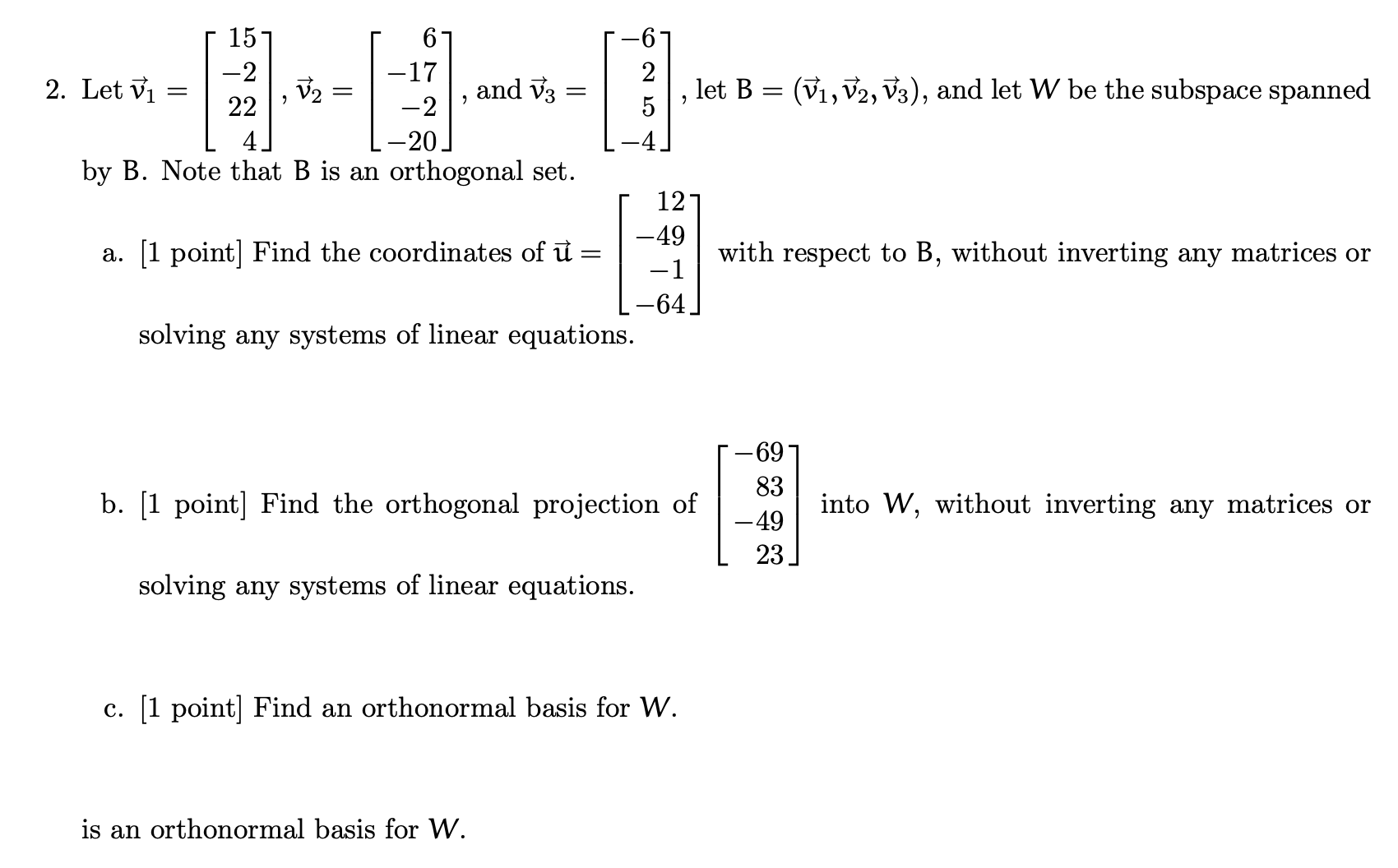 Solved b. [1 ﻿point] ﻿Find the orthogonal projection of | Chegg.com