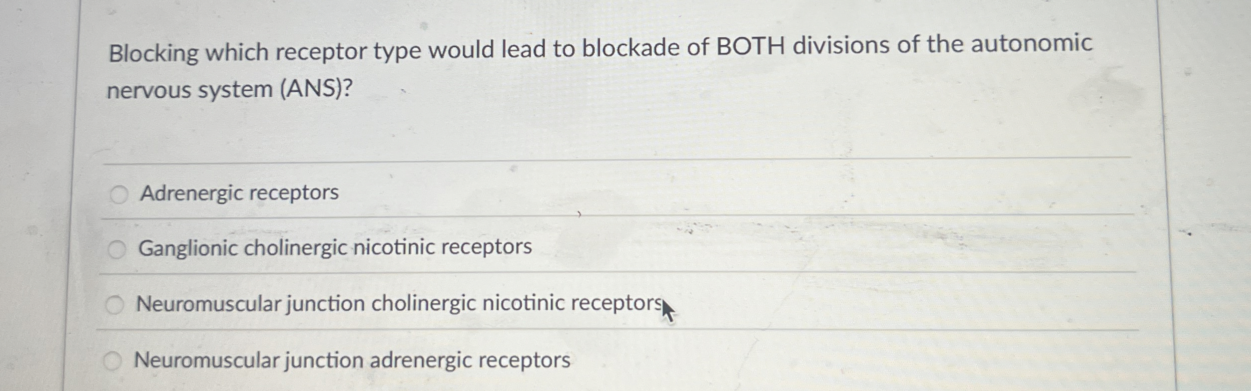 Solved Blocking which receptor type would lead to blockade | Chegg.com