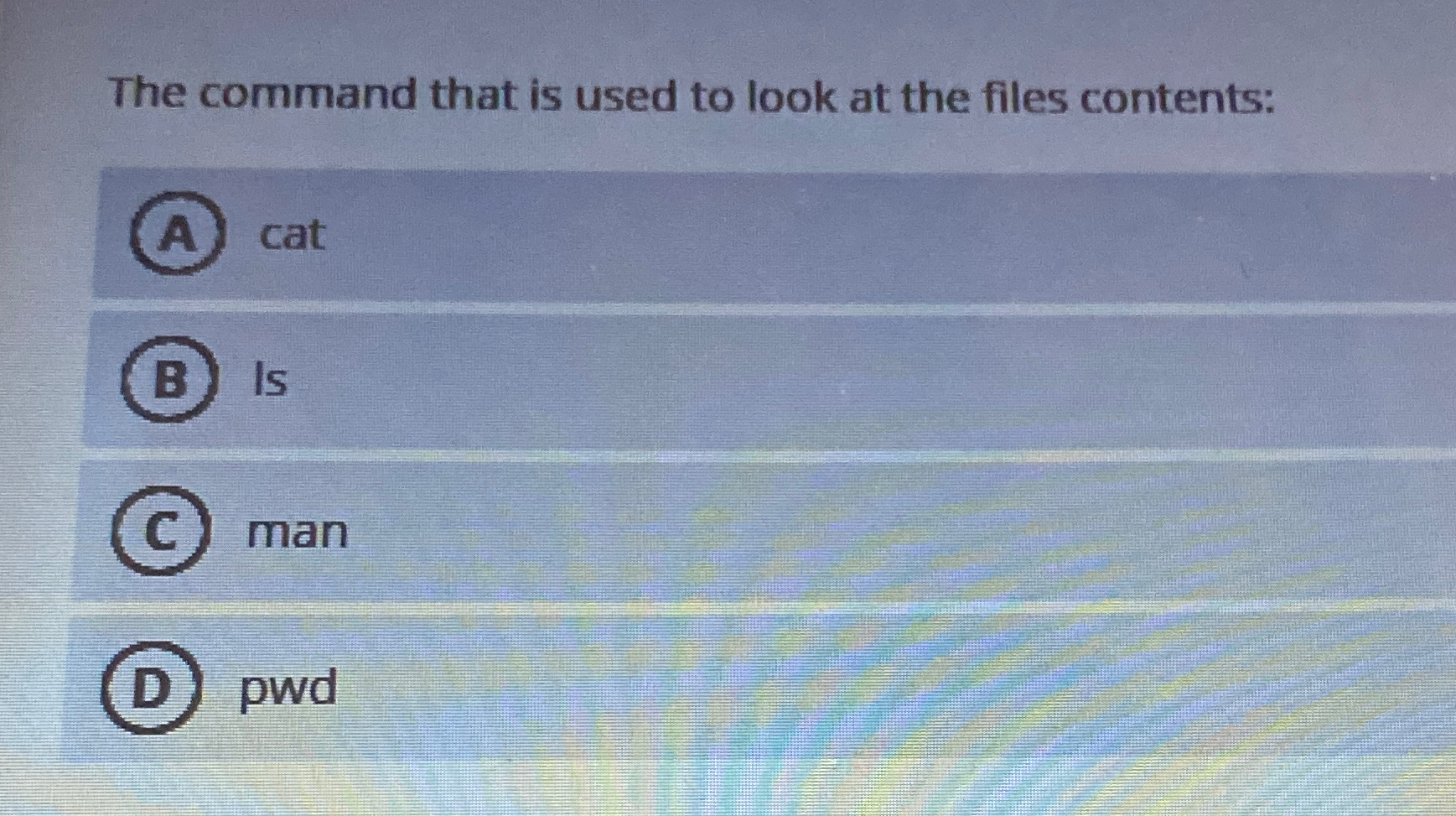 Solved The command that is used to look at the files | Chegg.com
