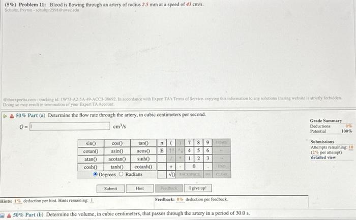 Solved (5%) Problem 11: Blood is flowing through an artery | Chegg.com
