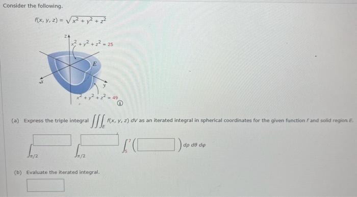 Solved Change from rectangular to spherical coordinates. (a) | Chegg.com