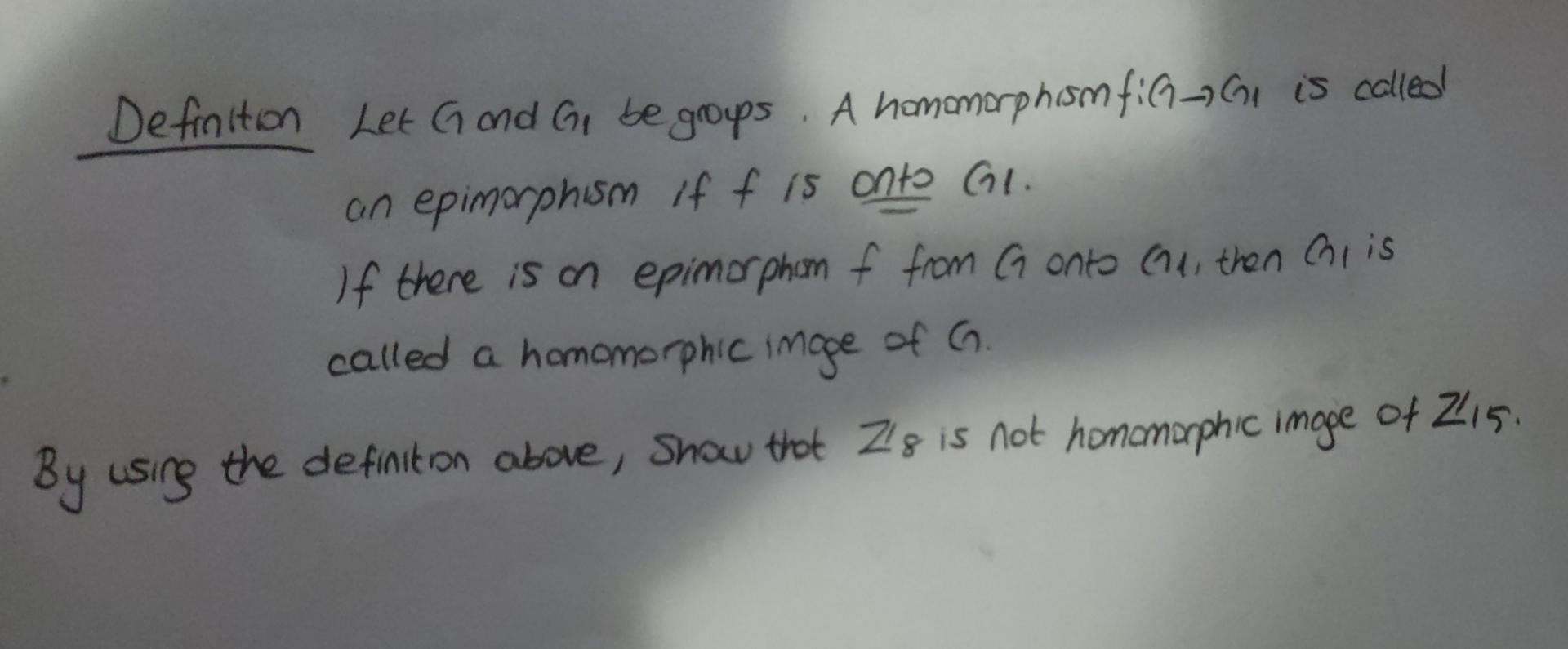 [Solved]: Definition Let Gond G1 be grous. A homomorphi