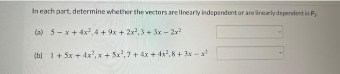 Solved In each part, determine whether the vectors are | Chegg.com