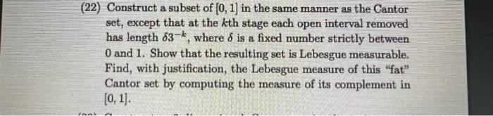 Solved (22) Construct a subset of [0,1] in the same manner | Chegg.com