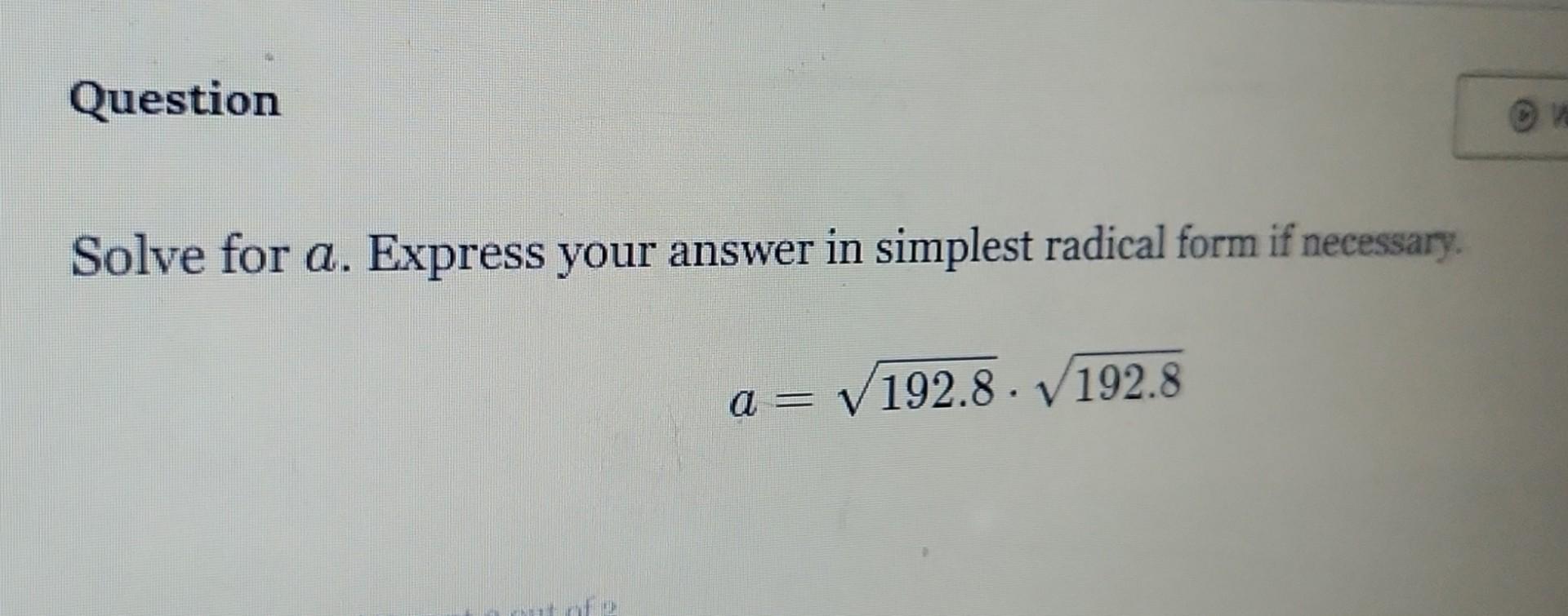 Solved Solve for a. Express your answer in simplest radical | Chegg.com